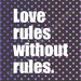 Polyamory Quote Love Rules Without Rules Purple Polka Dots - Etsy