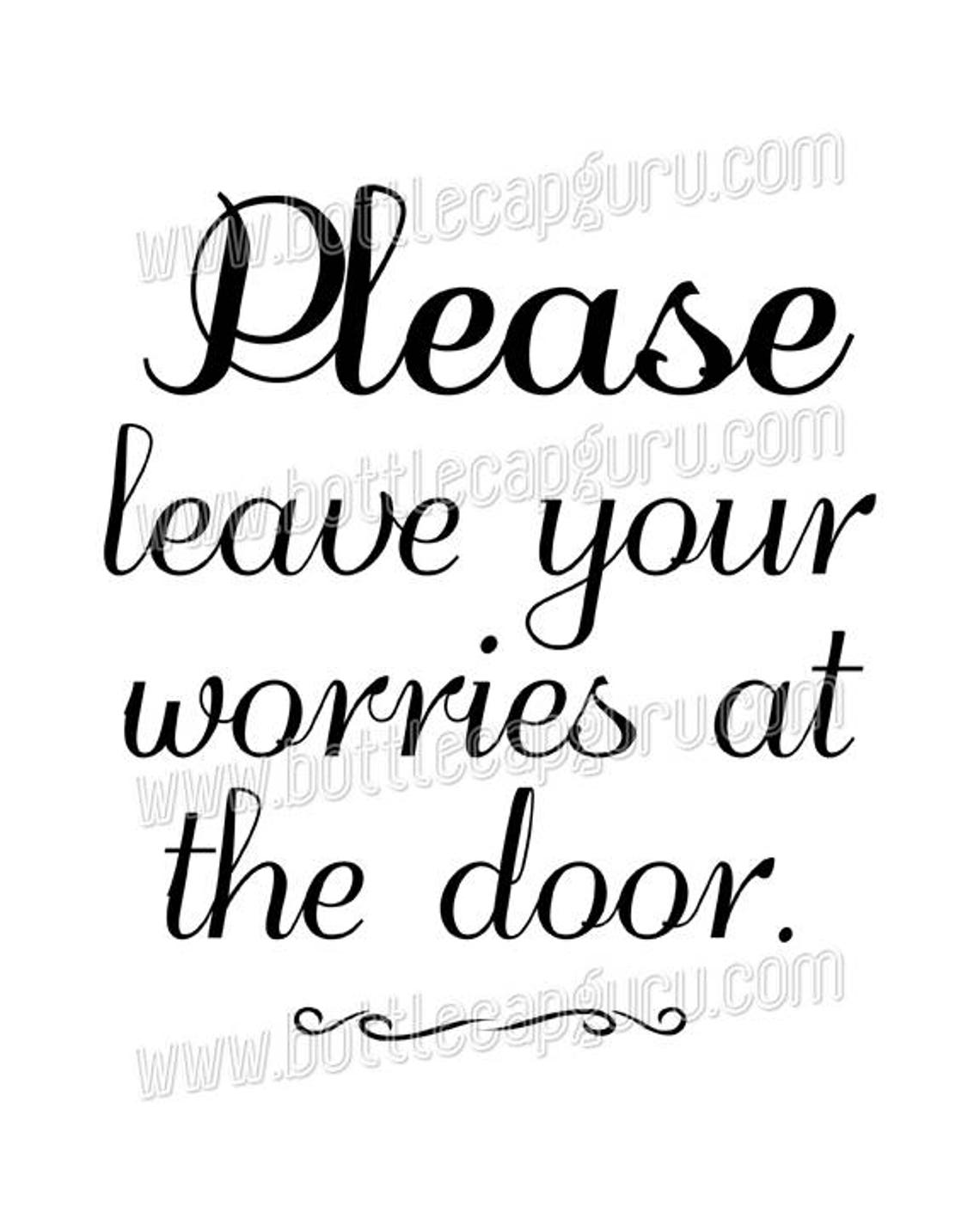 Printable Sign please Leave Your Worries at the - Etsy