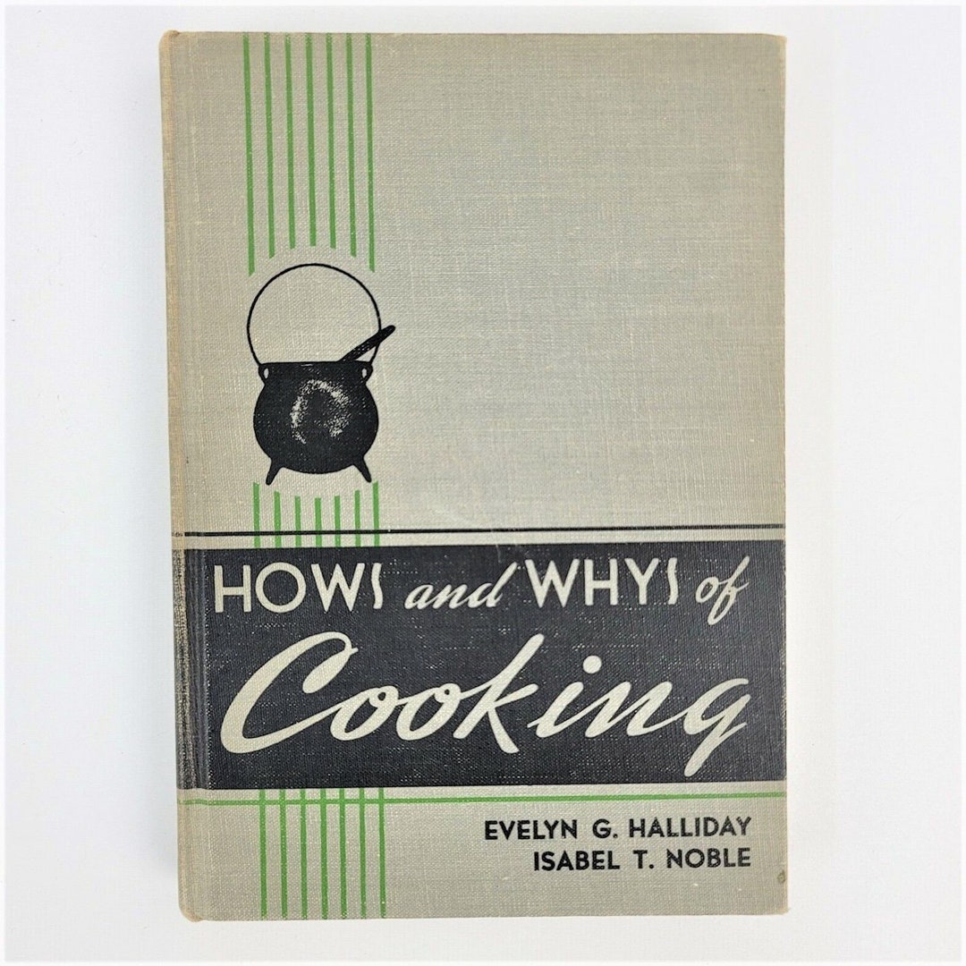 1947 How's & Whys Book Cooking Chemistry University Chicago Science ...
