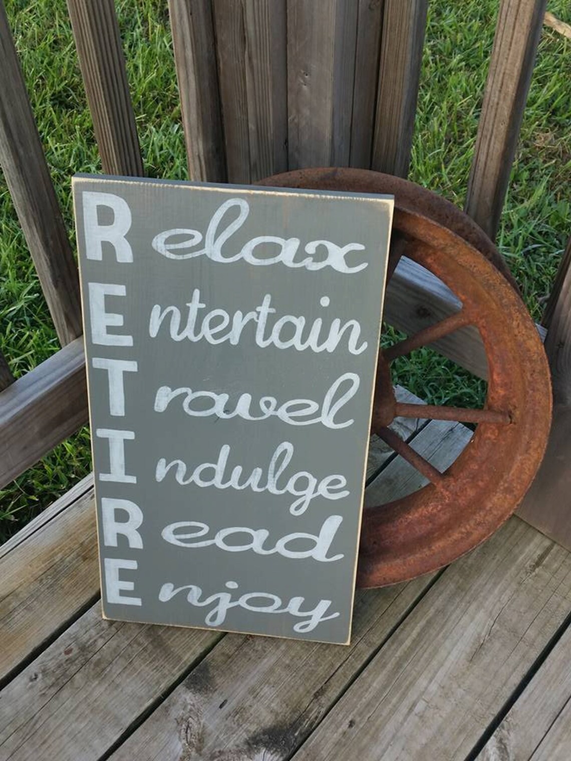 Retire sign RETIRE Relax Entertain Travel Indulge Read | Etsy