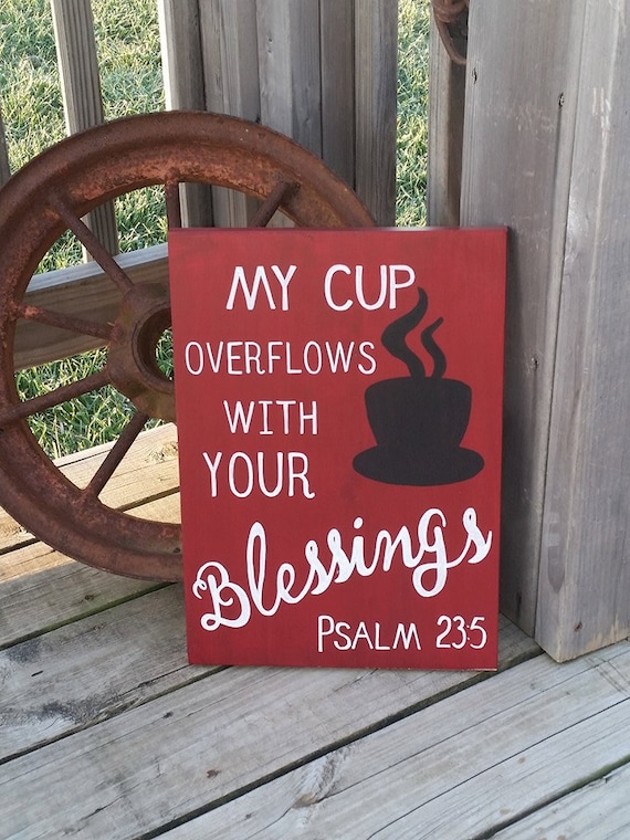 Wooden Coffee Sign My Cup Overflows With Your Blessings | Etsy