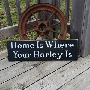 Motorcycle Sign - Home is Where Your Harley is - Harley Sign - Man Cave ...