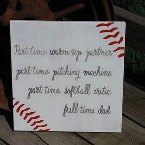 Softball Baseball Dad - Full Time Dad - Part Time Pitchiing Machine - Softball Critic - Warm up ...