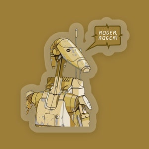 B-1 Battle Droid Sticker: "roger Roger" Star Wars Clear Vinyl Decal | 2 ...