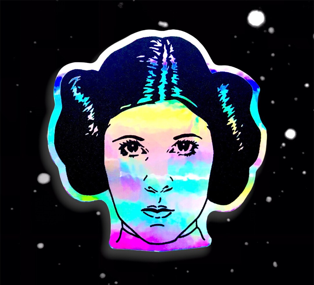 Princess Leia Holographic Sticker | "not Your Typical Princess" Star ...