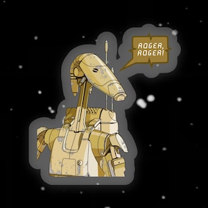 B-1 Battle Droid Sticker: "roger Roger" Star Wars Clear Vinyl Decal | 2 ...