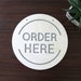 Order Here Sign, Business Sign, Restaurant Sign, Store Sign, Business ...