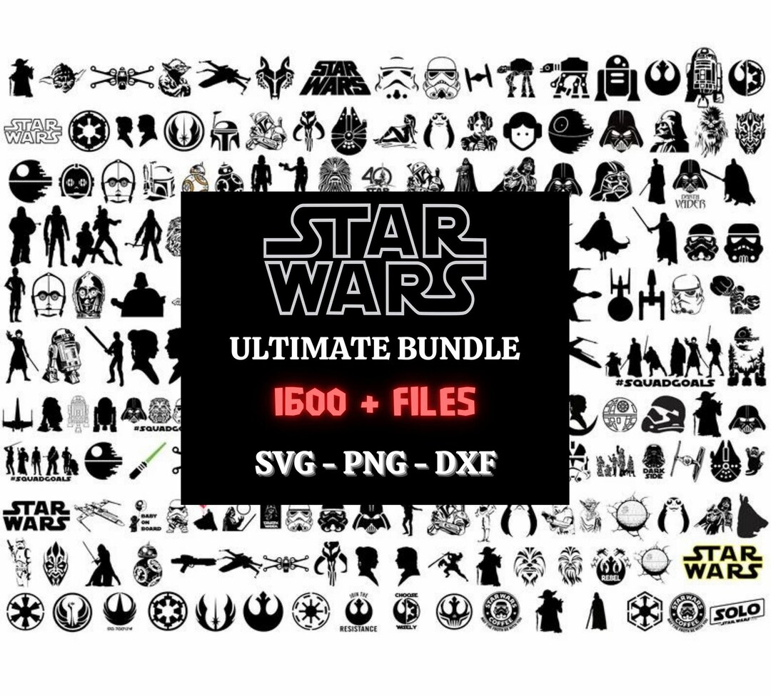 Star Wars SVG Bundle 1600 Star Wars Files Star Wars - Etsy