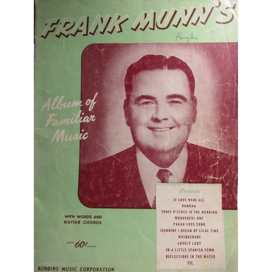 Frank Munns Album of Familiar Music Piano Lyrics Chords Robbins Music ...