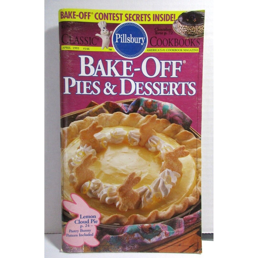 Pillsbury Bake-off Pies & Desserts Cookbook April 1993 Issue #146 ...