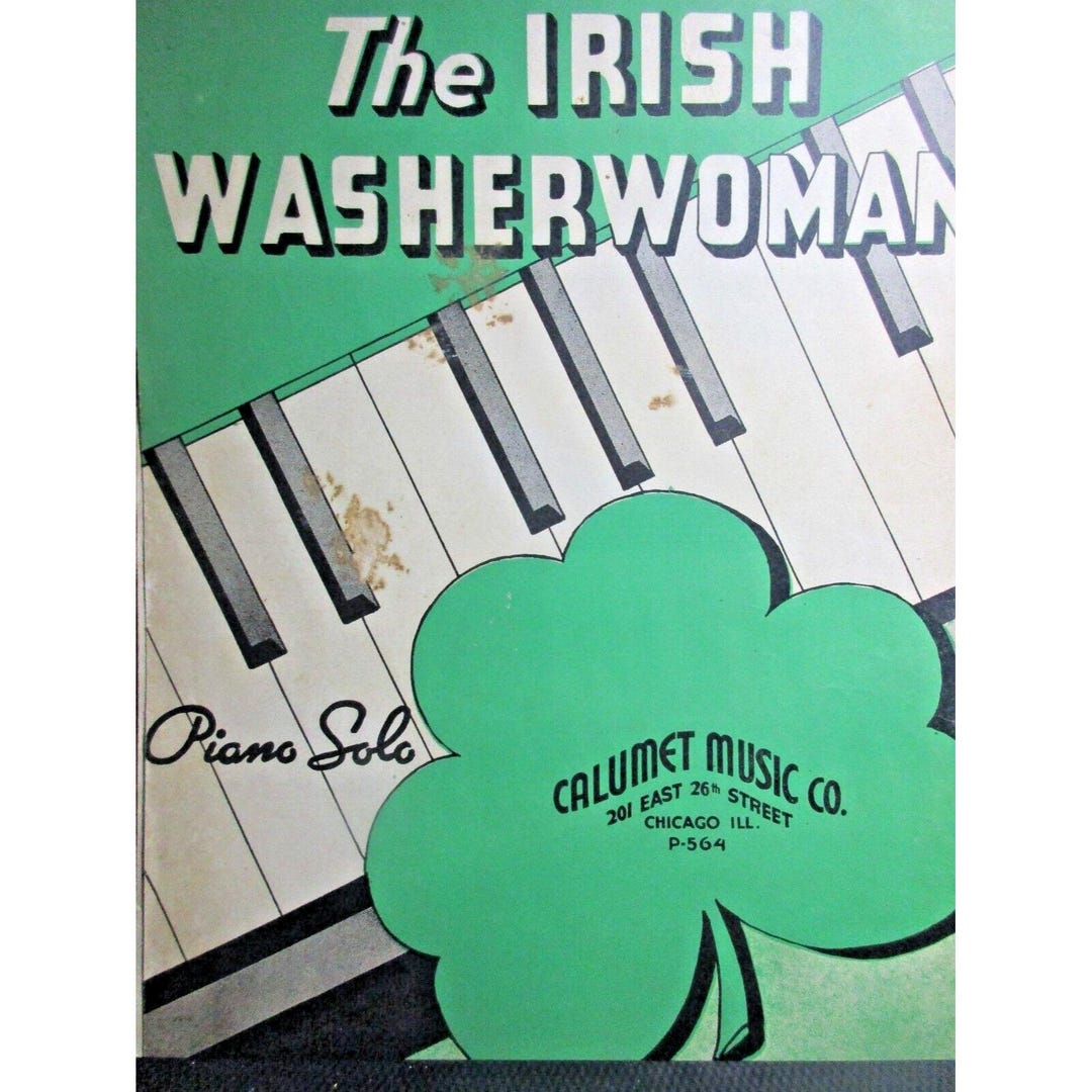 Sheet Music 1935 - the Irish Washerwoman Piano Solo - Key of G ...