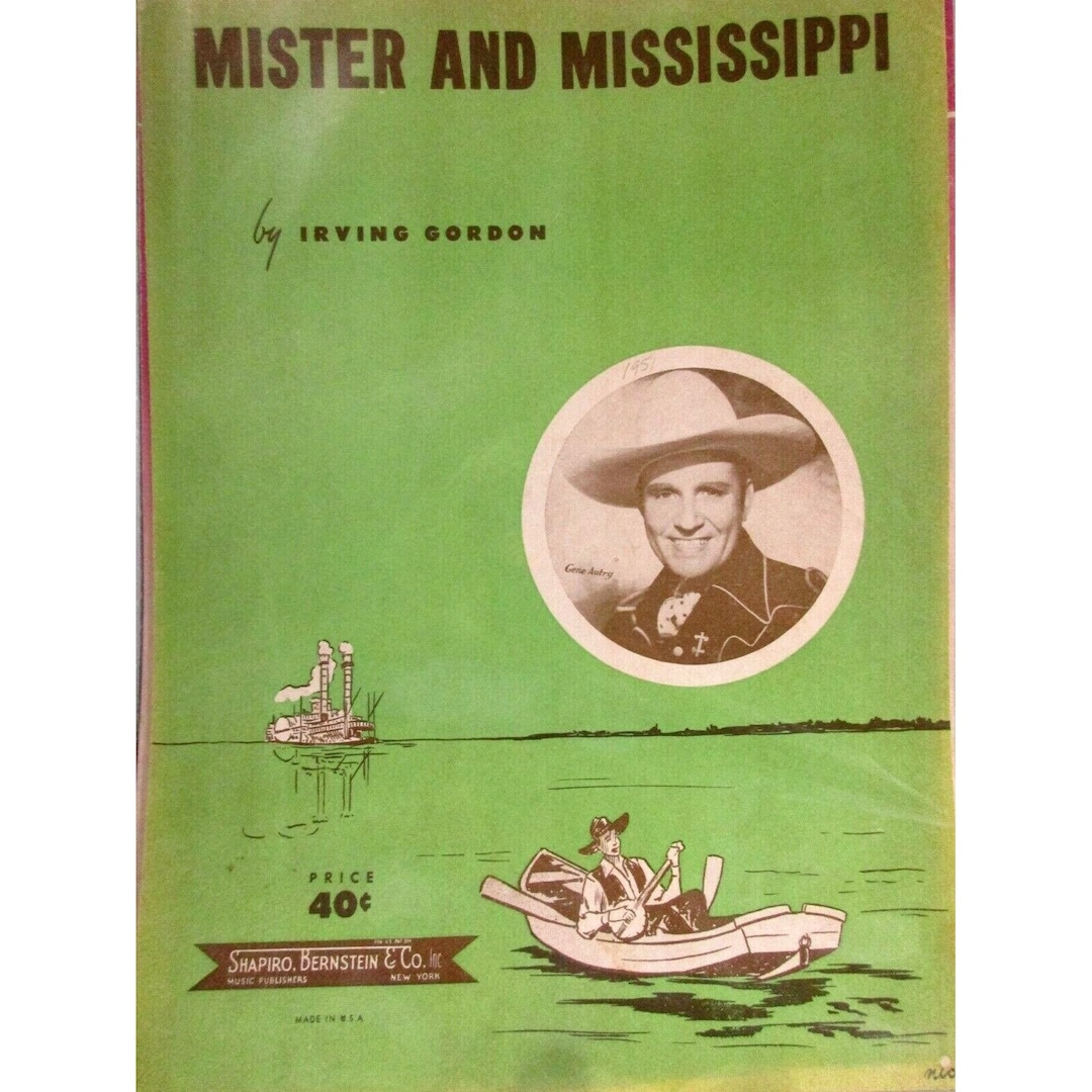 MISTER AND MISSISSIPPI Piano/vocal/guitar Sheet Music Recorded by Gene ...