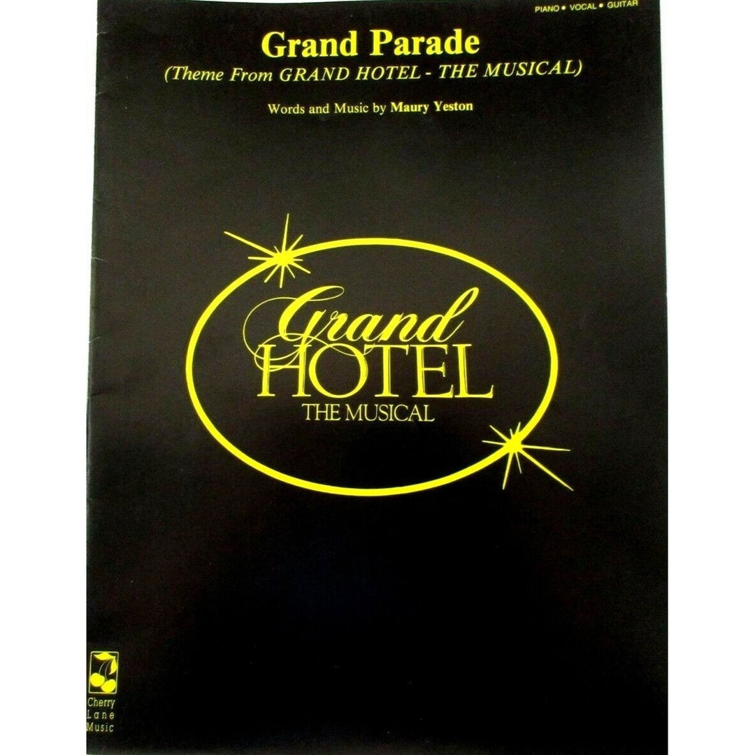 Piano Sheet Music GRAND PARADE From Grand Hotel 1990 Reprint Piano ...