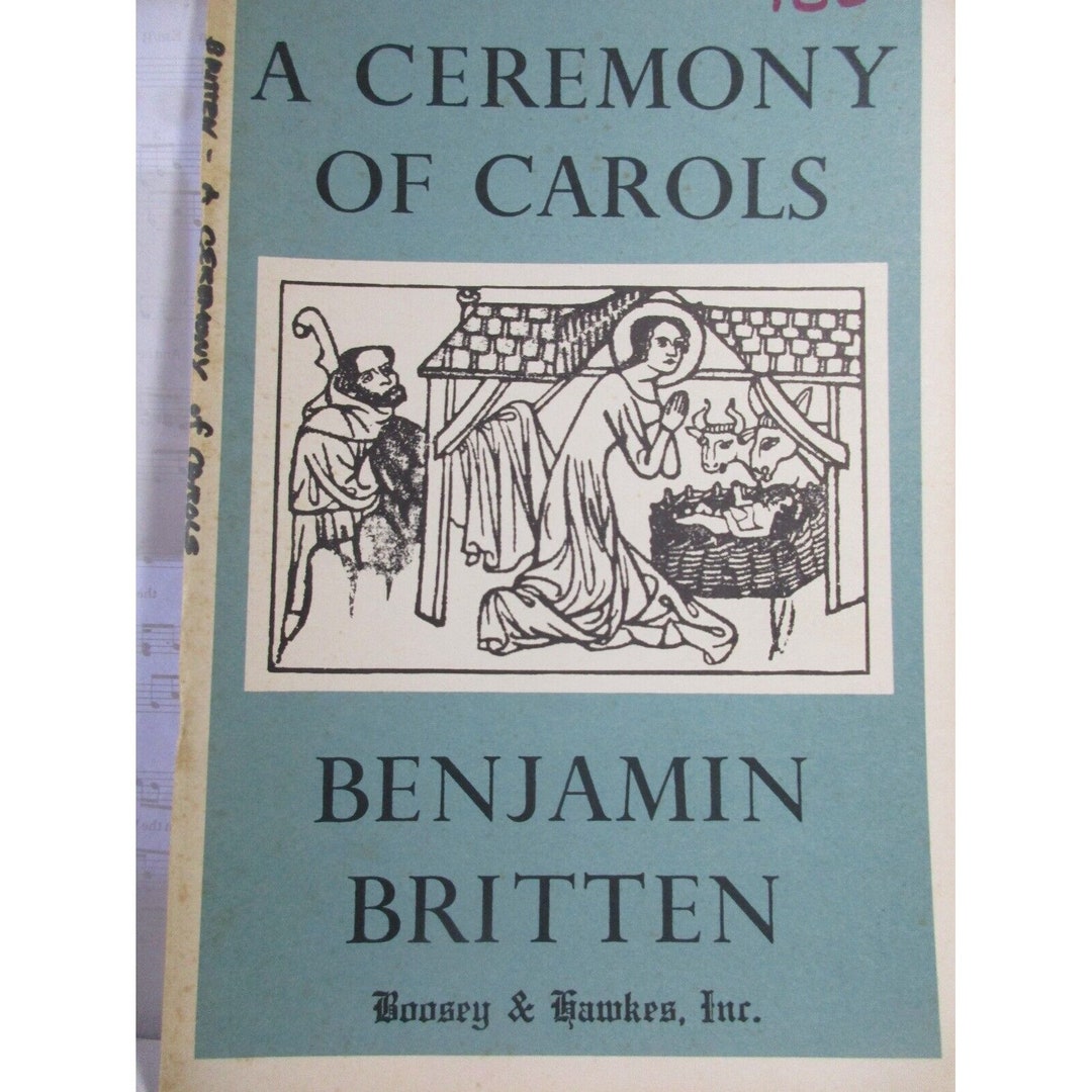 A Ceremony of Carols by Bejamin Britten for Treble Voices & Harp 1943 ...