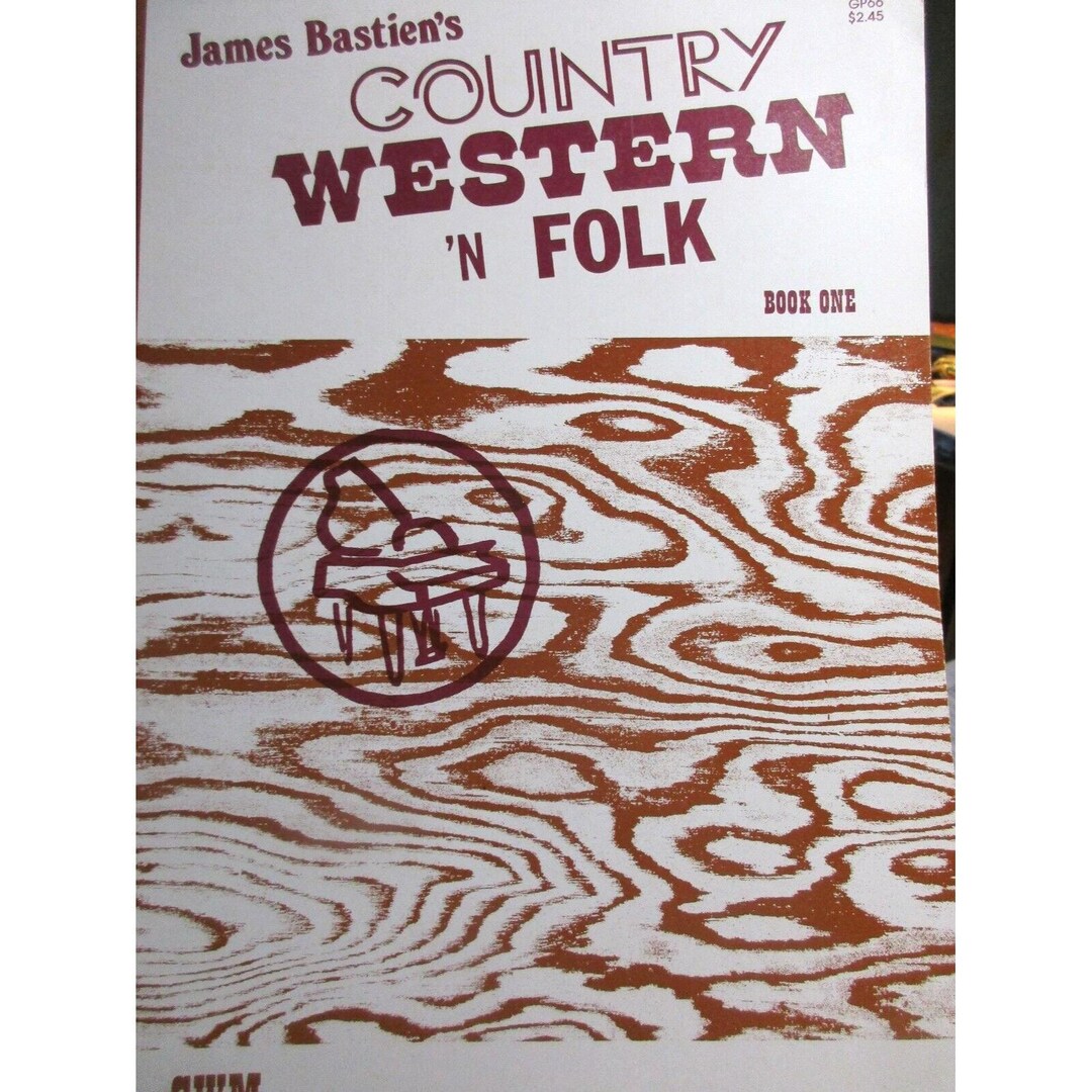 Piano - James Bastien's Country Western 'n Folk - Book One - GWM Music ...