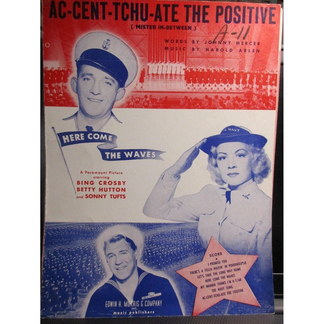 1954 Ac-cent-tchu-ate the Positive Sheet Music Piano Vocal Guitar Bing ...