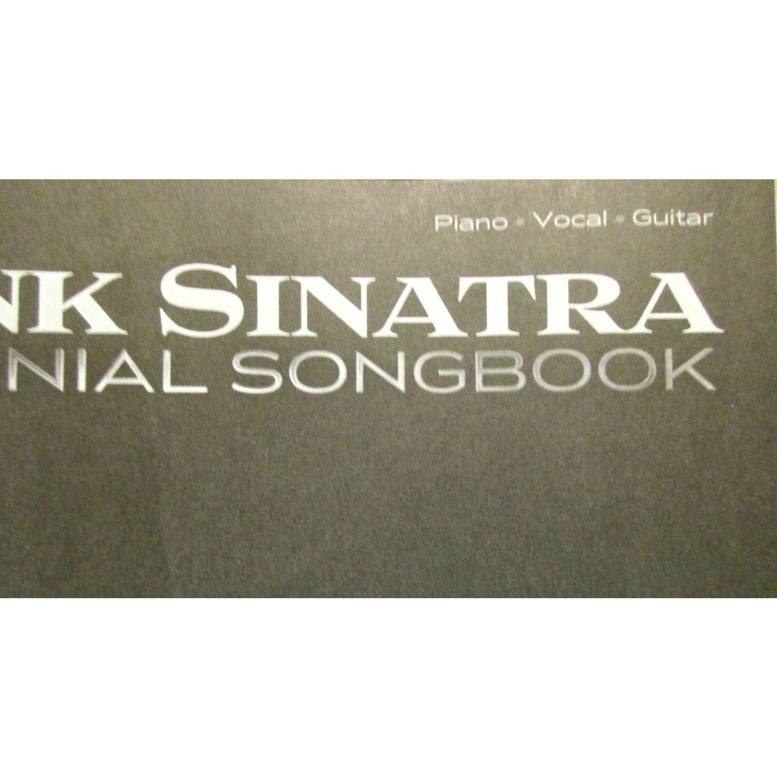 The Frank Sinatra Centennial Songbook: 100 Classic Songs - Hal Leonard ...