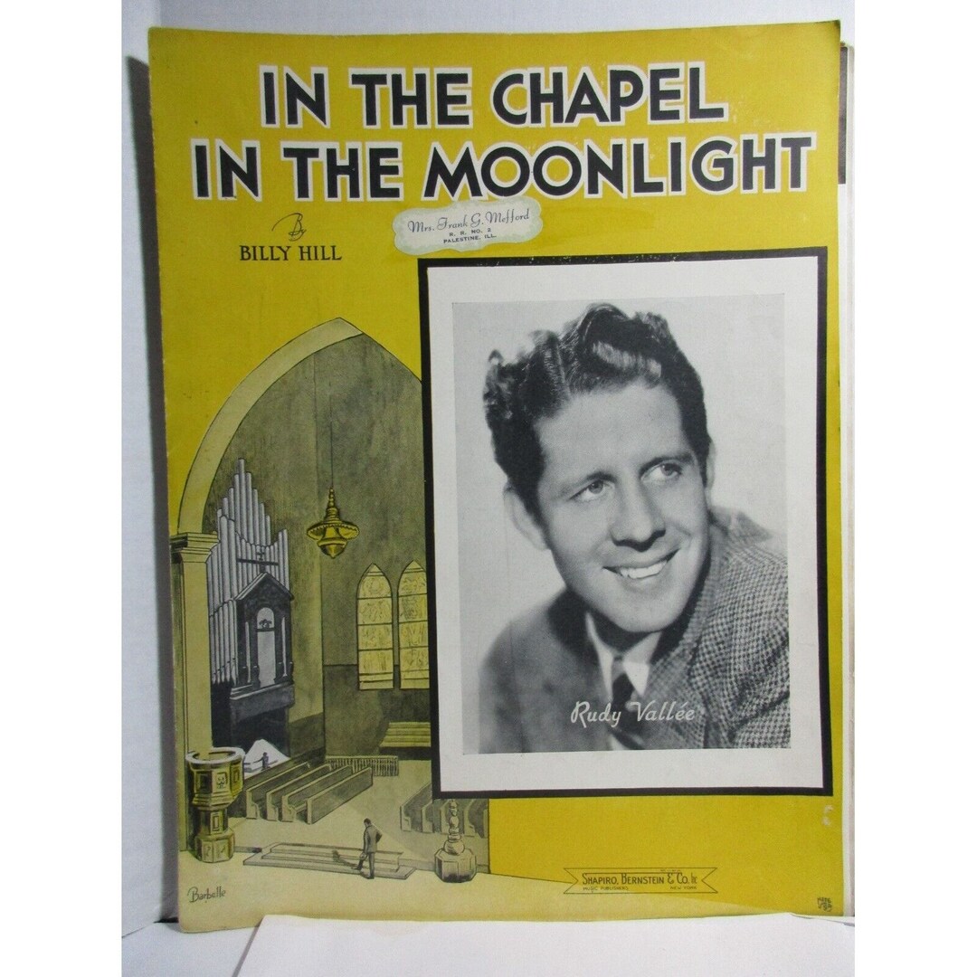 In the Chapel in the Moonlight by Billy Hill 1936 Intermediate Piano ...