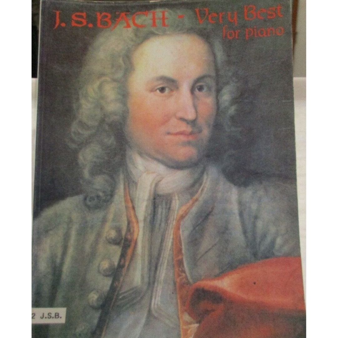 J. S. Bach Very Best for Piano Johann Sebastian Bach Creative Concepts ...