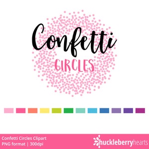 Confetti Clipart, Confetti Circles, Digital Confetti, Confetti Clip Art ...