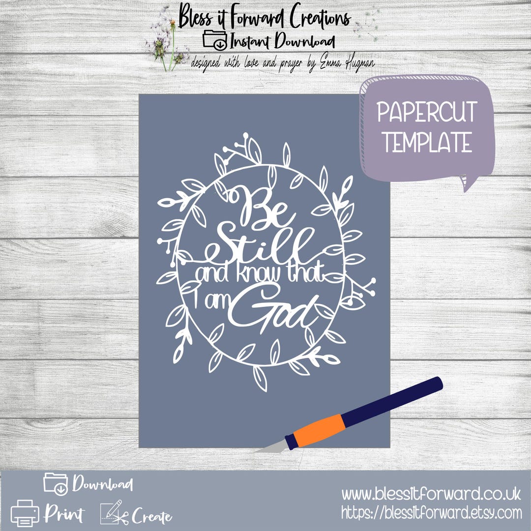 Be Still and Know That I Am God - Papercut Template - Etsy
