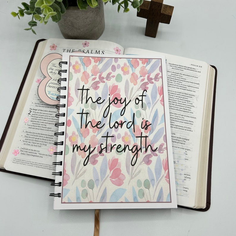 The Joy of the Lord ...christian Faith Notebook Bible Study Journal ...