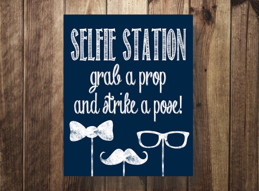 Selfie Station Sign Navy, Grab a Prop Strike a Pose, DIY Photo Booth ...