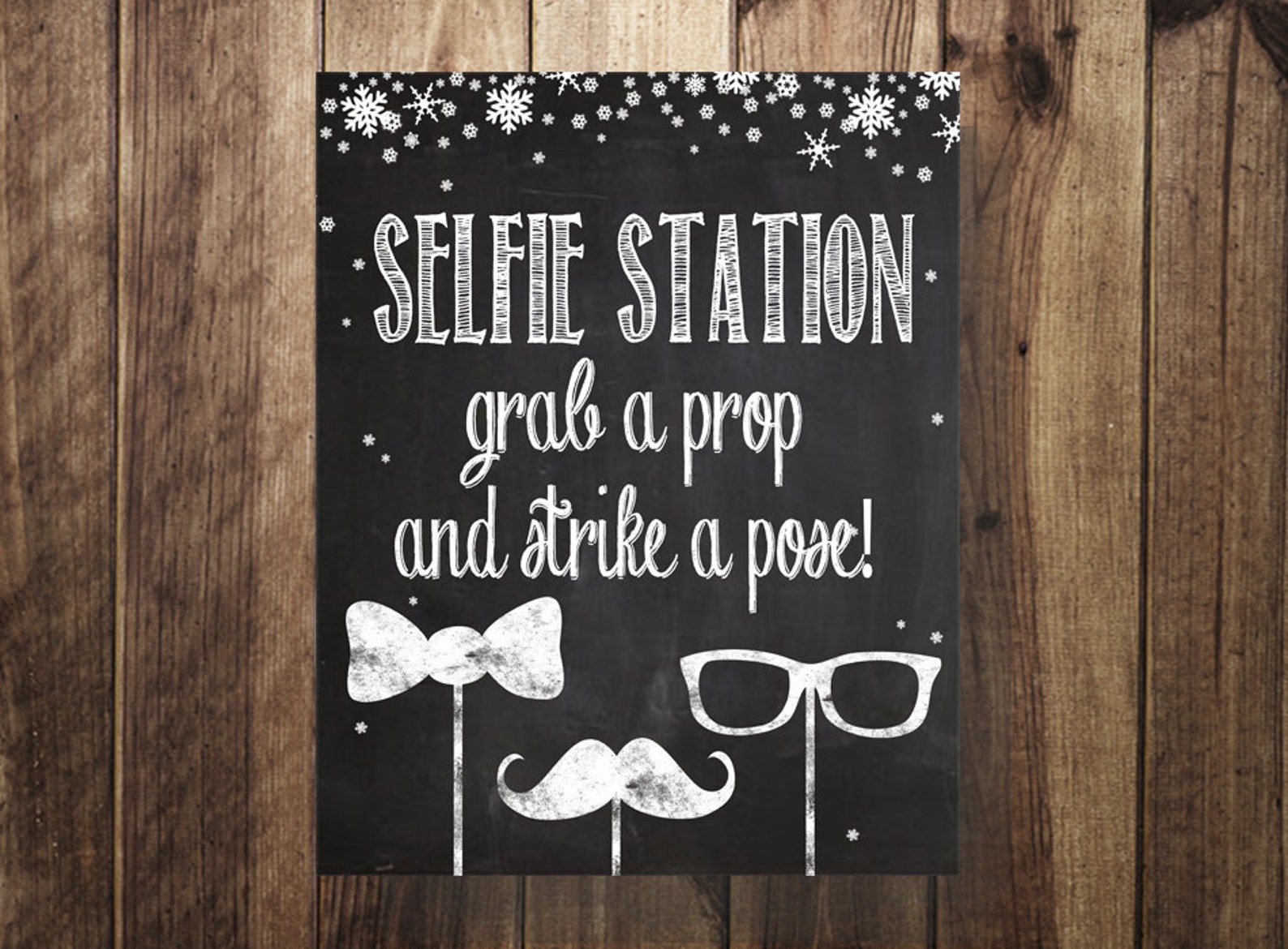 Snowflake Selfie Station Sign Grab a Prop Strike a Pose DIY | Etsy