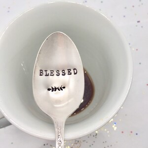Blessed Teaspoon - Hand Stamped - Vintage Spoon - Inspiring Gift Idea ...