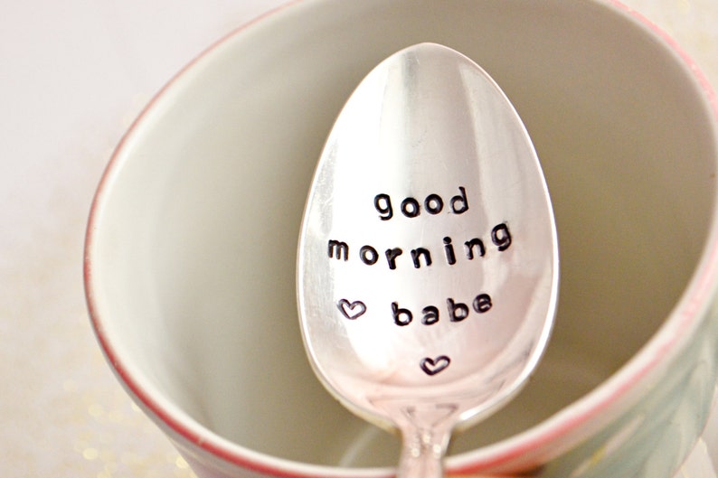 Good Morning Babe Spoon Hand Stamped Teaspoon Gift for - Etsy