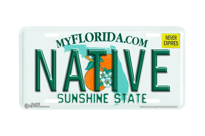 Florida Native License Plate, Florida Native Car Tag, Florida Native ...