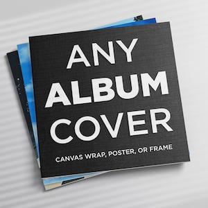 Choose Any Album Cover - Poster, Canvas Wrap or Frame - Artist Cover ...