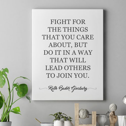 Ruth Bader Ginsburg RBG Quote Printable/fight for the Things | Etsy