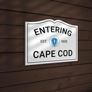 Entering Cape Cod Sign - Weatherproof PVC, Durable & Lightweight ...