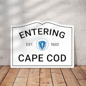 Entering Cape Cod Sign - Weatherproof PVC, Durable & Lightweight ...