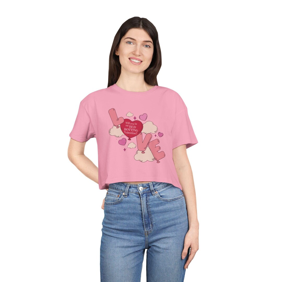 Will You Be My Bed Rotting Valentine Valentine's Day Women's Crop Tee ...