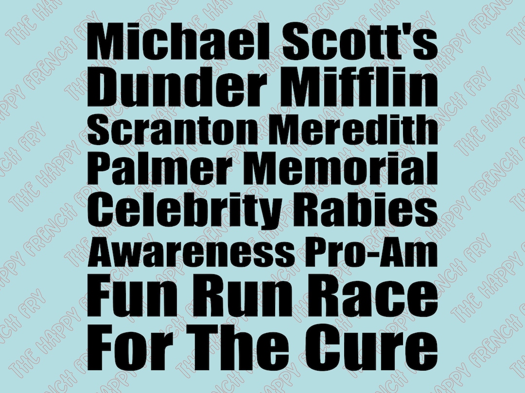 Michael Scott, Dunder Mifflin Rabies Awareness Fun Run, TV Quotes Decal ...