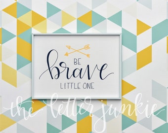 Be Brave Little One Nursery Wall Art Printable, Blue 8x10 Native Tribal ...