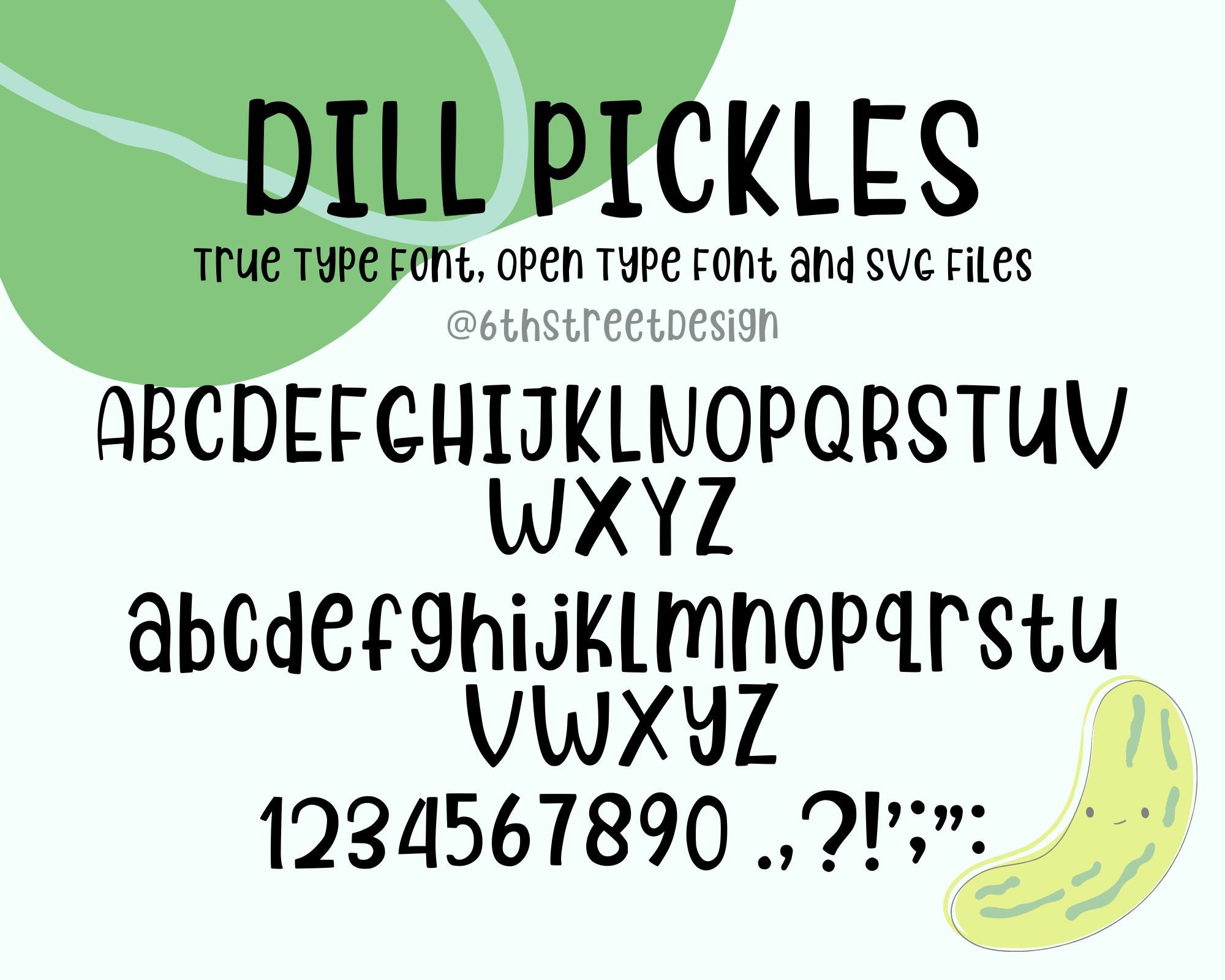 Dill Pickles Font - TTF - OTF - SVG - Keyboard Font - Digital Download ...