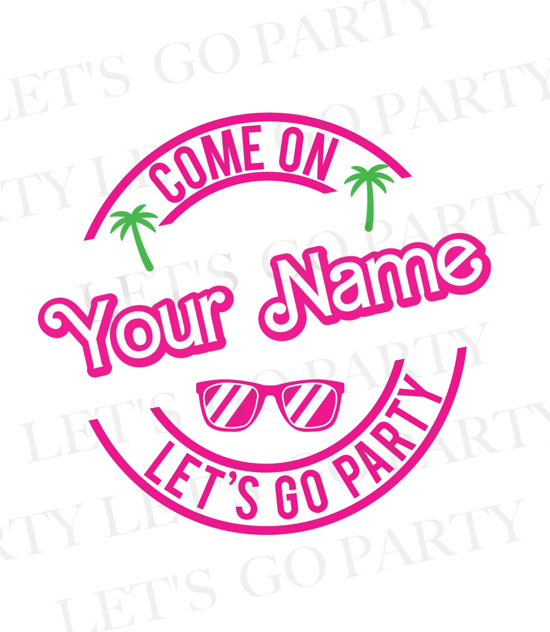 Custom Name Tropical Party Design | Come On, Let's Party! With Your ...