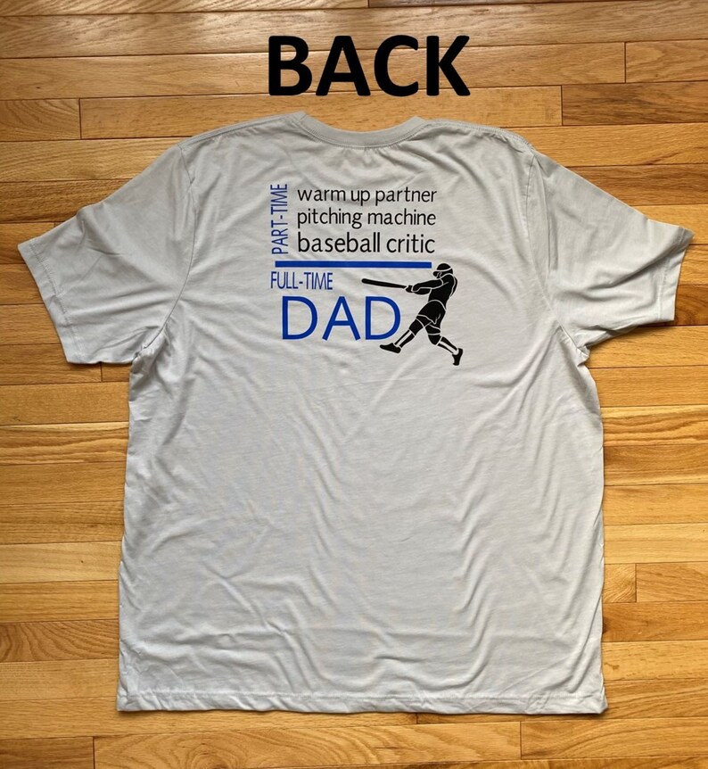 Baseball Dad Shirt, Part-time Warm up Partner Pitching Machine Baseball Critic Full-time Dad ...