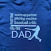Baseball Dad Shirt, Part-time Warm up Partner Pitching Machine Baseball ...