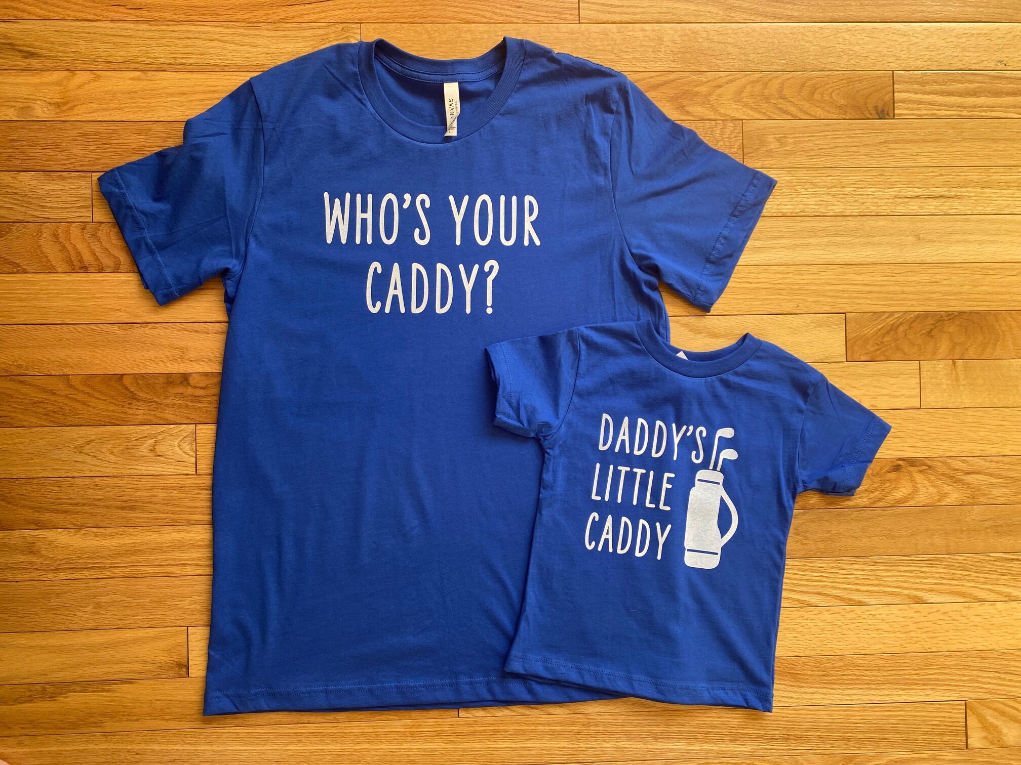 Who's Your Caddy? Daddy's Little Caddy, Matching Daddy Daughter Shirts ...