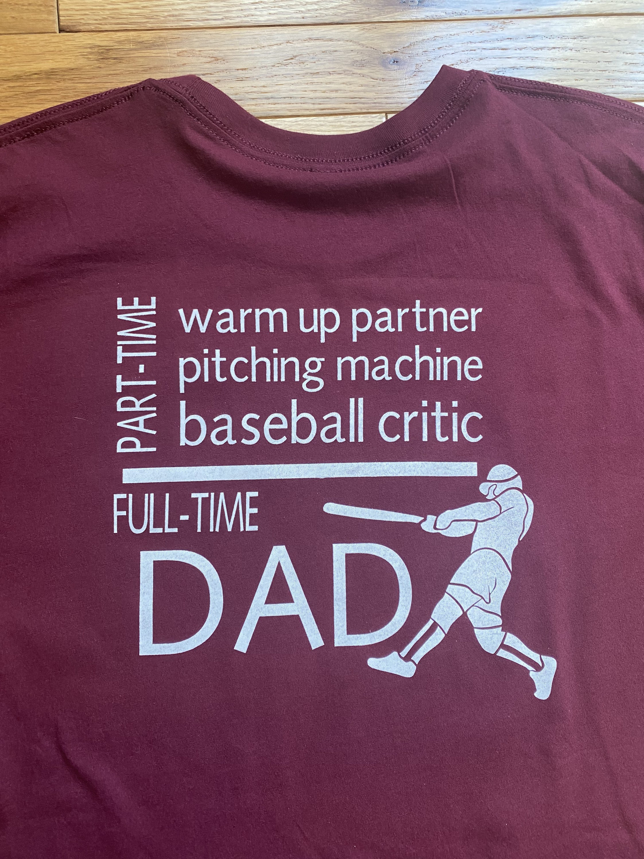 Baseball Dad Shirt, Part-time Warm up Partner Pitching Machine Baseball Critic Full-time Dad ...