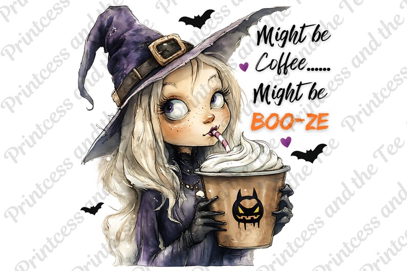 Whimsical Witch Drinking a Coffee PNG, Might Be Coffee, Might Be Boo-ze ...
