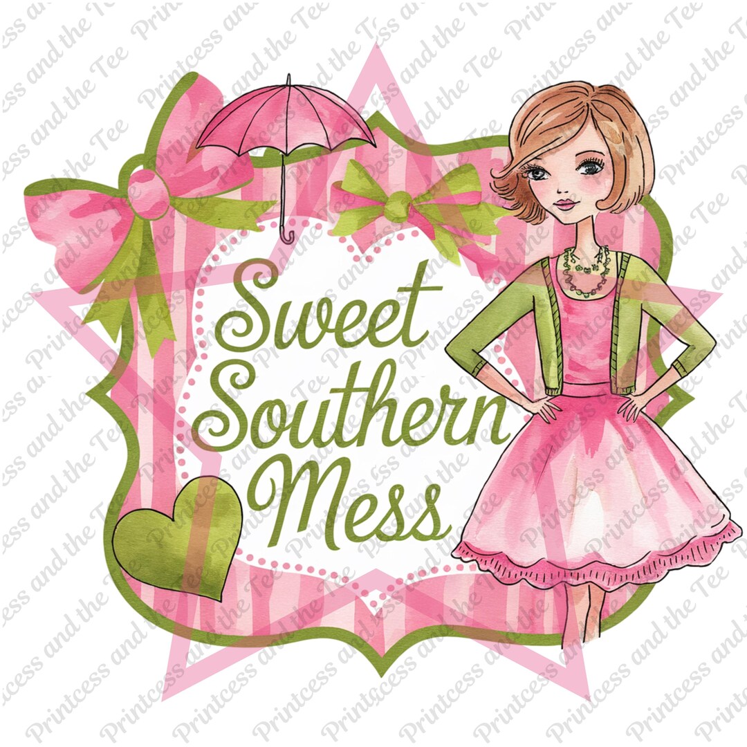 Sweet Southern Mess PNG Clipart, Digital Download, T-shirt Design PNG ...