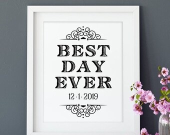 Best day ever sign | Etsy