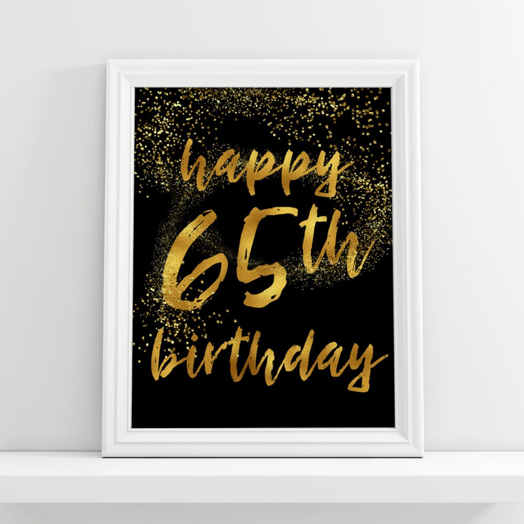 Happy 65th Birthday, 65th Birthday Sign, 65th Birthday Party Decor ...