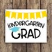 Kindergarten Grad Sign Kindergarten Grad Photo Prop - Etsy