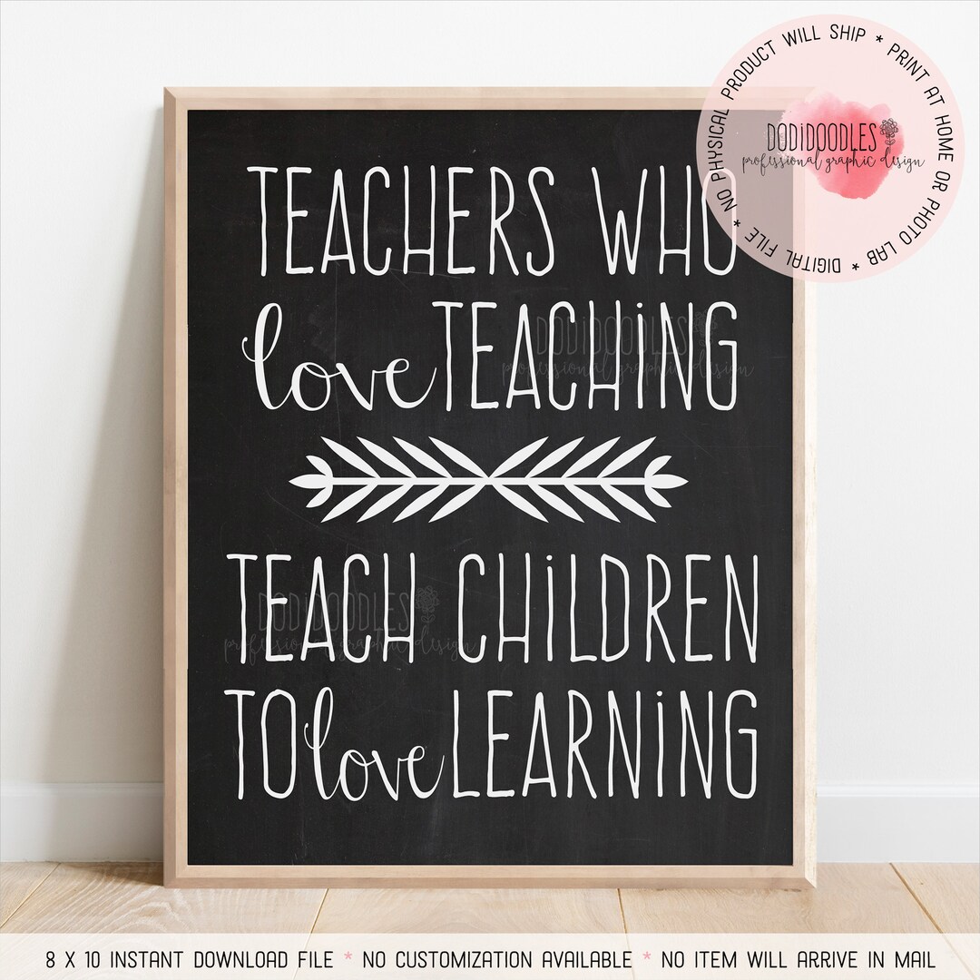 End of School Year Teacher Gift, Teachers Who Love Teaching Teach ...